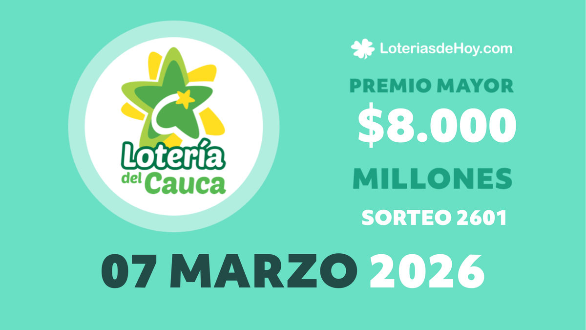 Lotería del Cauca sábado 7 de Marzo de 2026 sorteo 2601